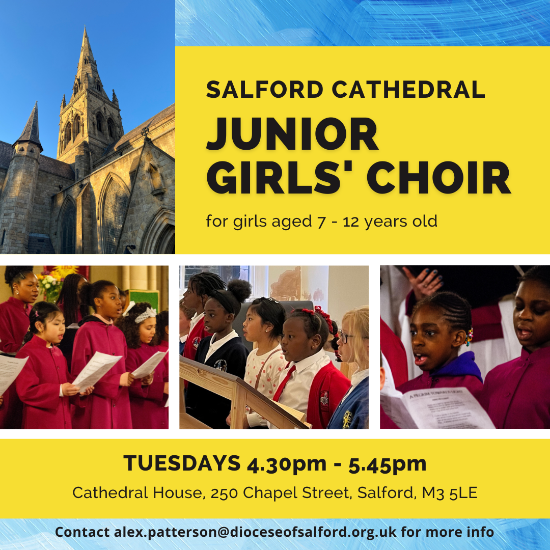 Junior Girls' Choir - Salford Cathedral